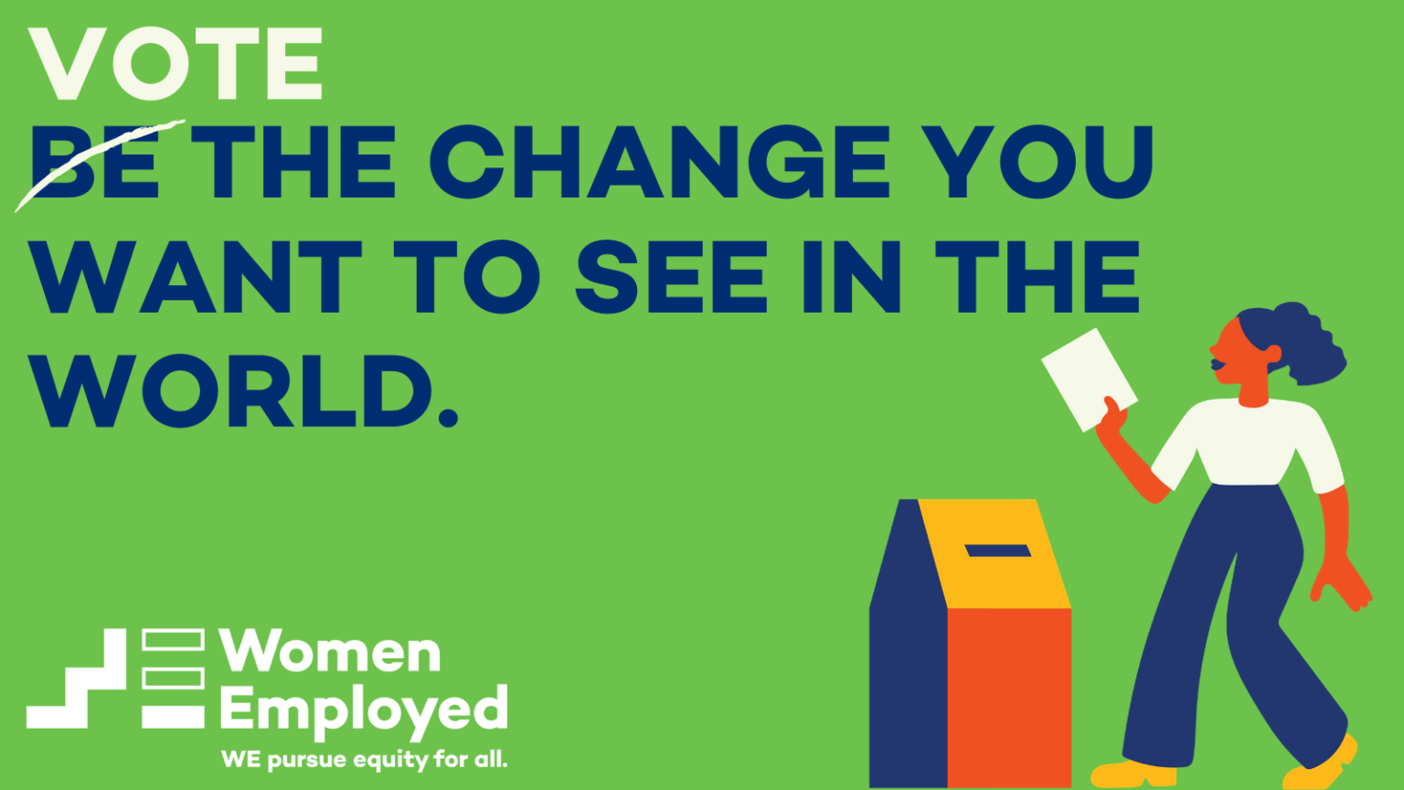 Voter Mobilization Digital Outreach Toolkit - Women Employed